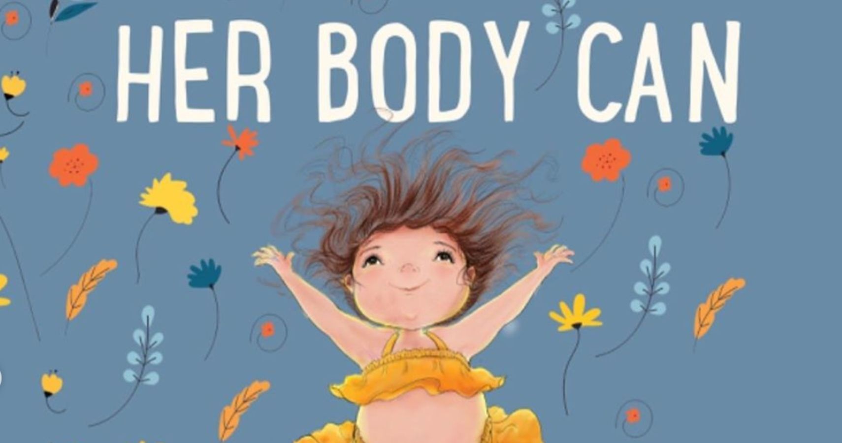 This Body Positive Children's Book Is A Story Everyone Needs